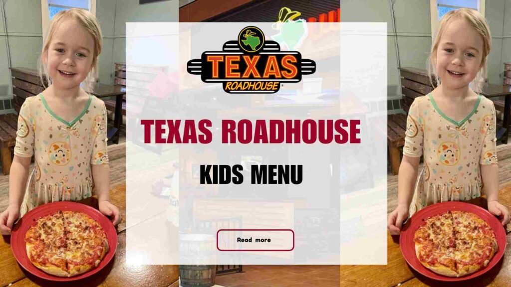 Texas Roadhouse Kids Menu Prices with Kids Eat Free